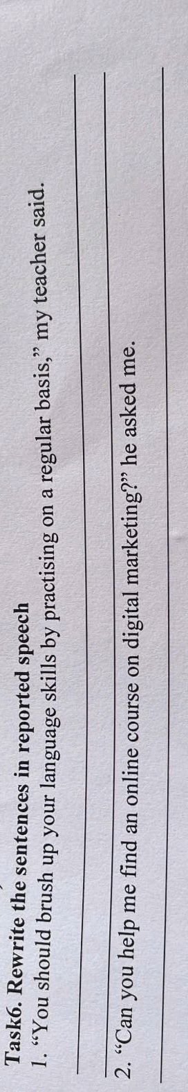 Task6. Rewrite the sentences in reported | StudyX