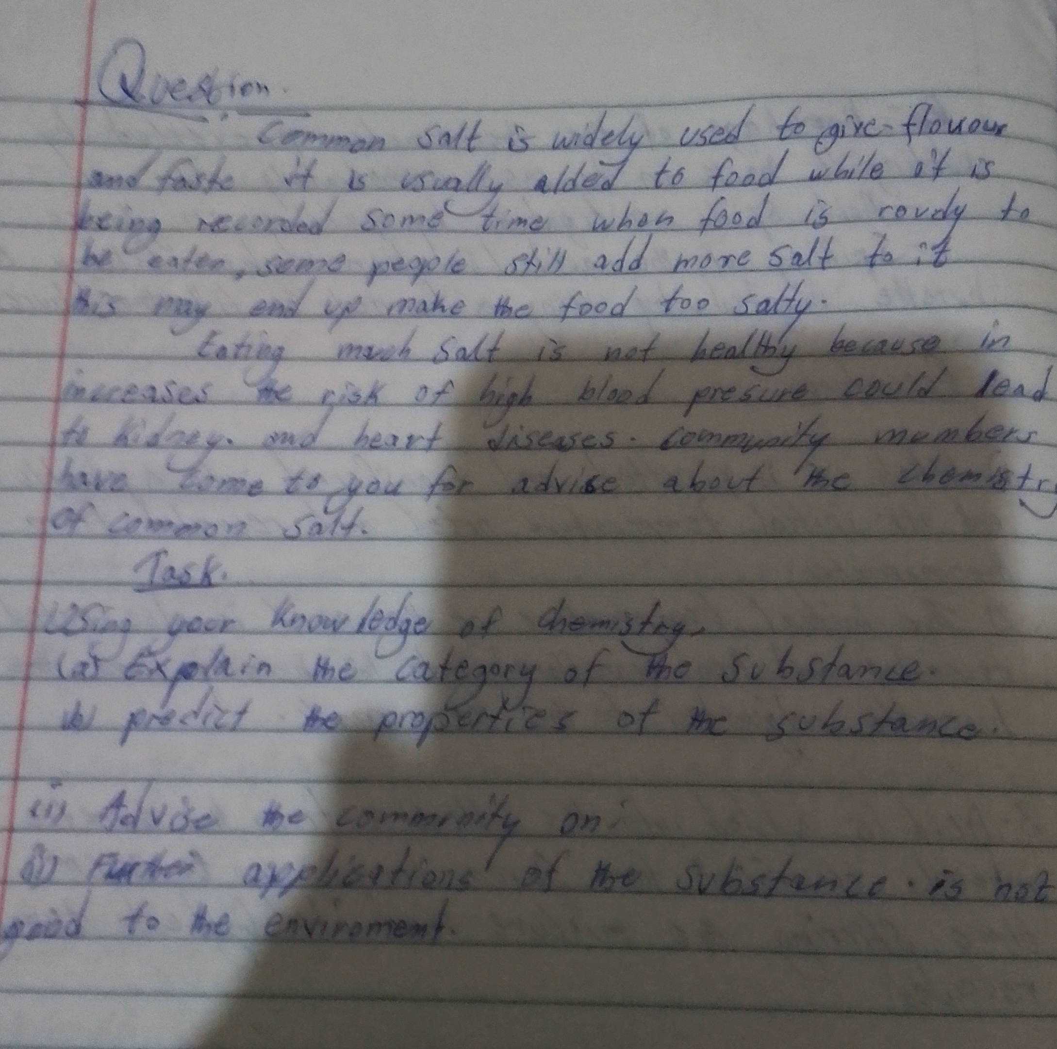 Question. Common salt is widely used to | StudyX