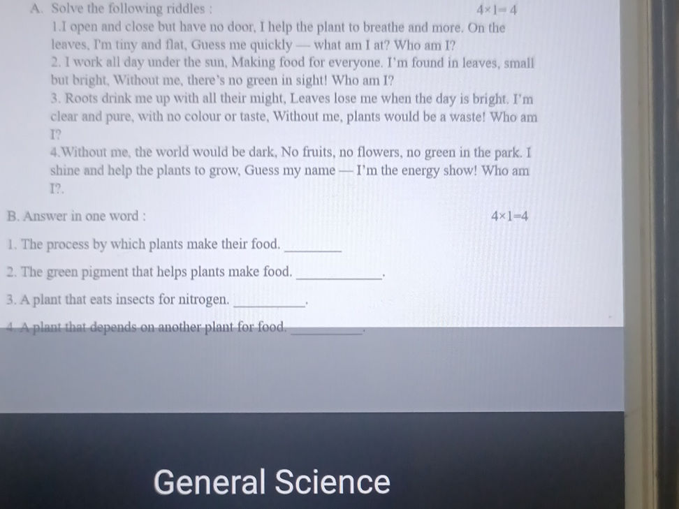 A. Solve the following riddles : 1. I open | StudyX