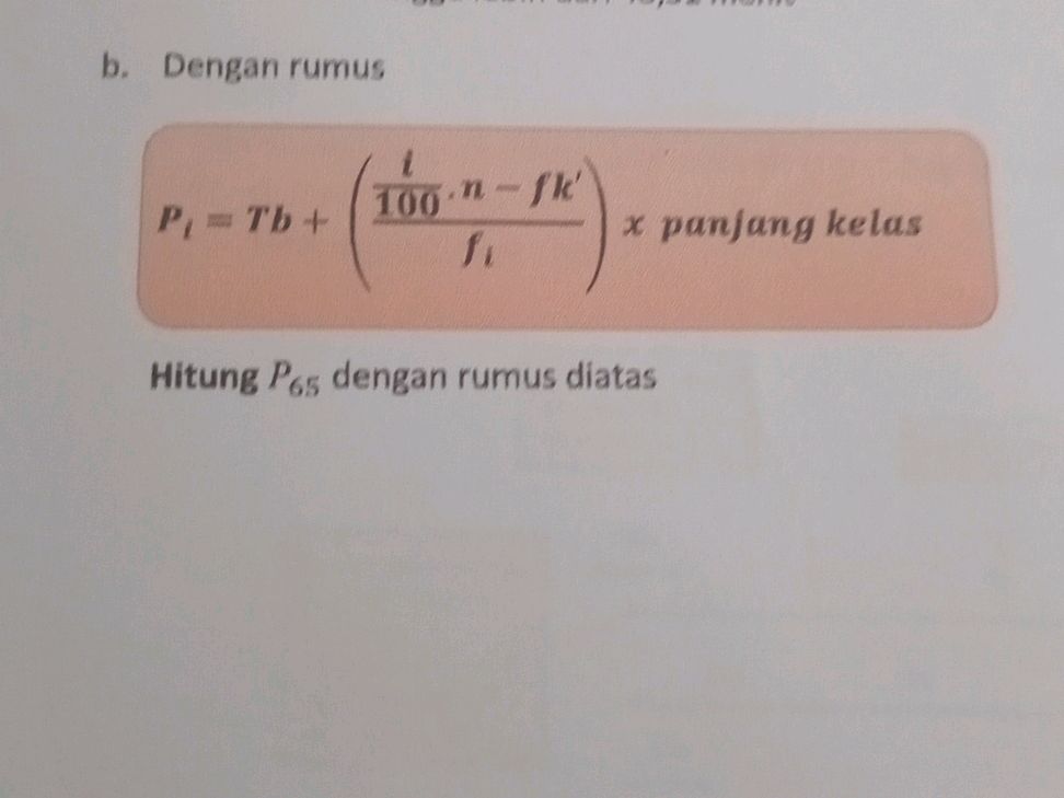 b. Dengan rumus $P_i = Tb + ( {i}{100} | StudyX