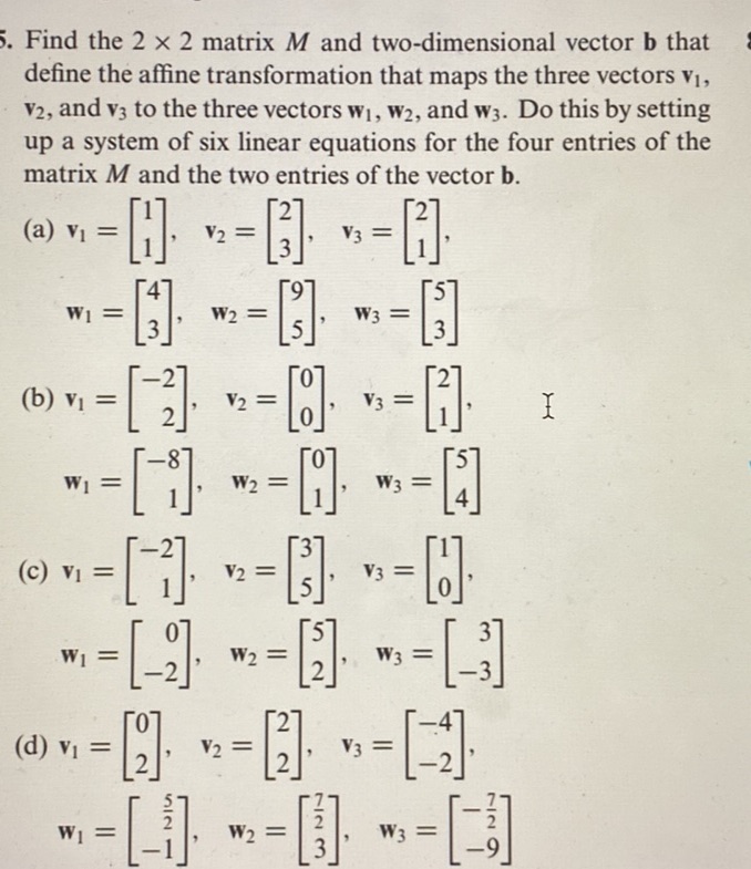 5. Find the 2 x 2 matrix $M$ and | StudyX
