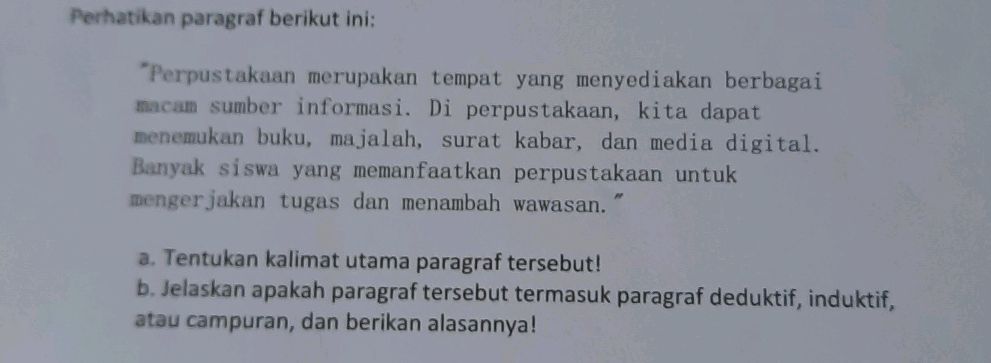 Perhatikan paragraf berikut ini: | StudyX