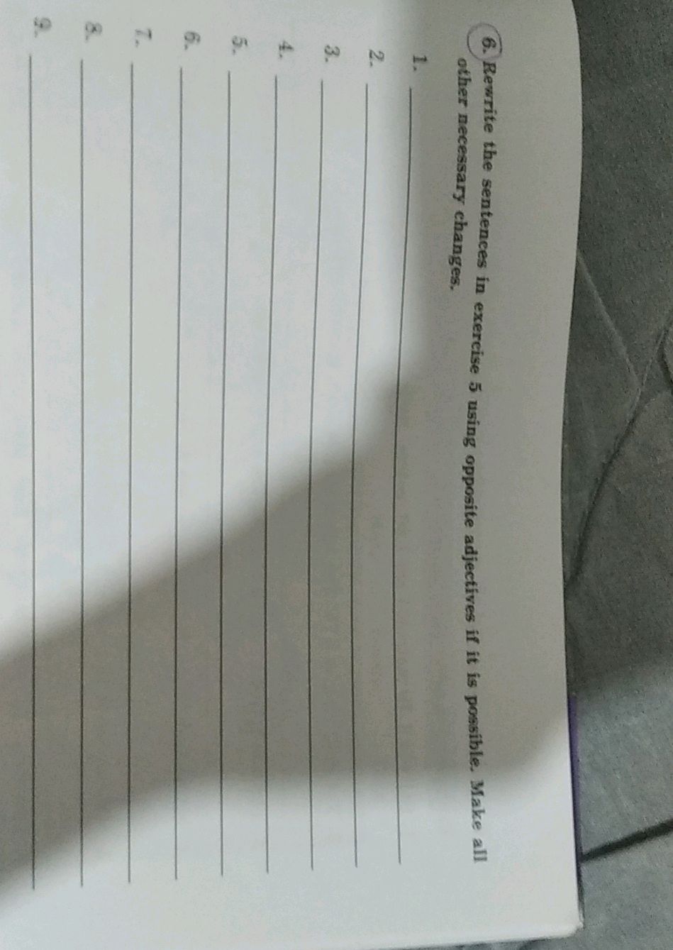 6. Rewrite the sentences in exercise 5 using | StudyX