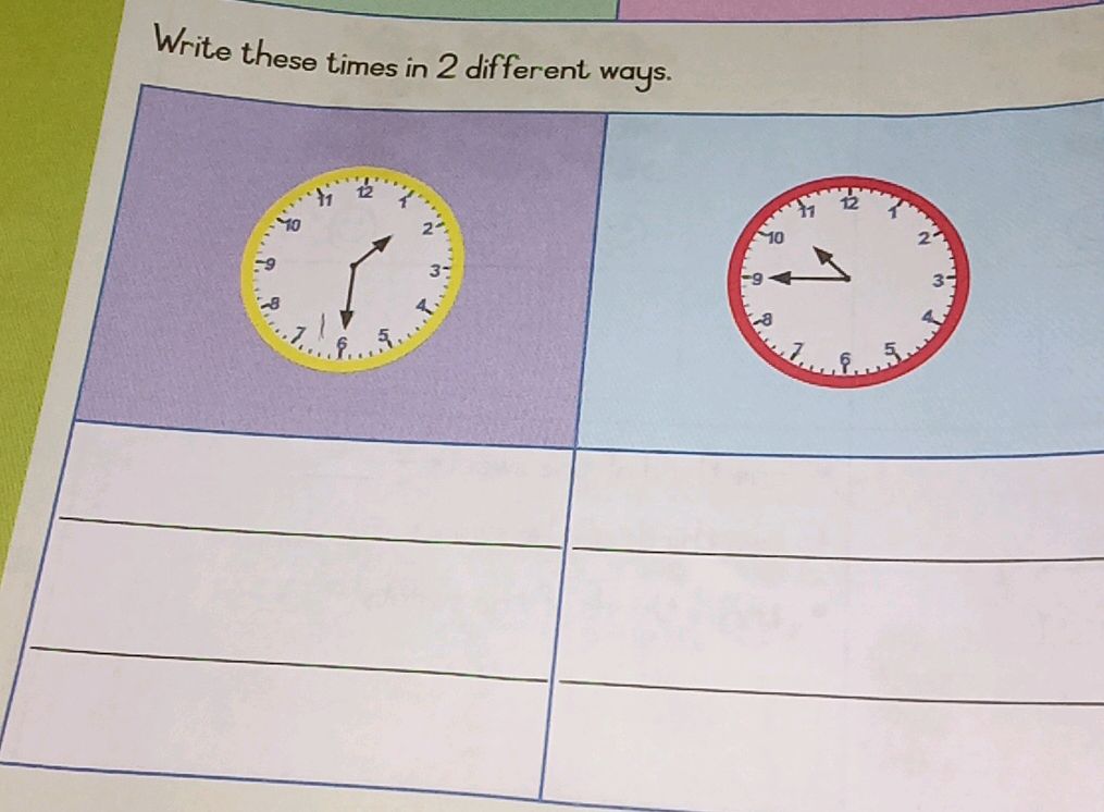 Write these times in 2 different ways.