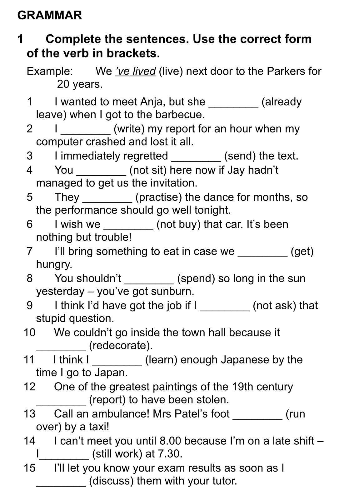 Complete the sentences. Use the correct form | StudyX