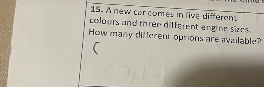 15. A new car comes in five different | StudyX