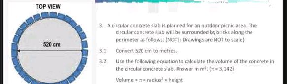 3. A circular concrete slab is planned for | StudyX