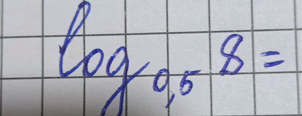 Calculate Logarithm: log base 0.5 of 8 | StudyX