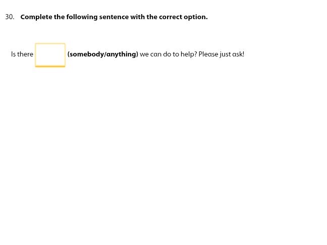 30. Complete the following sentence with the | StudyX