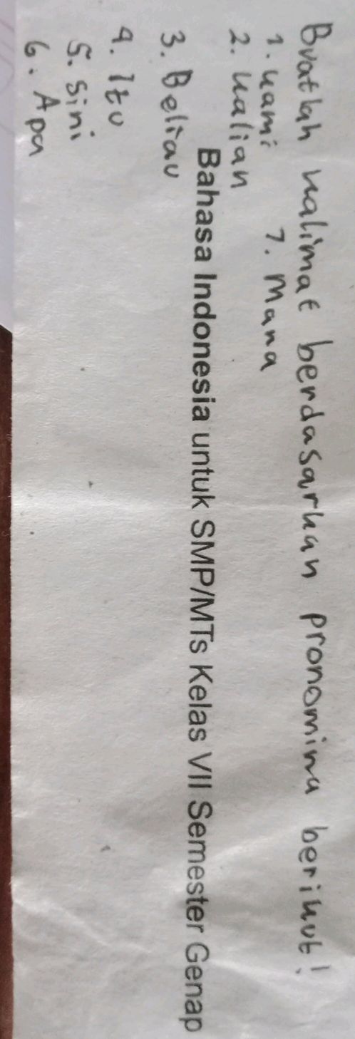 Buatlah kalimat berdasarkan pronomina | StudyX