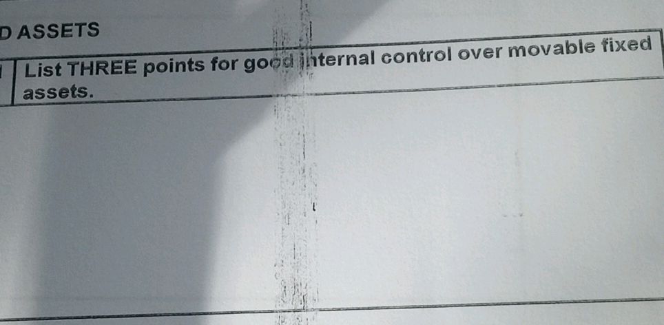 List THREE points for good internal control | StudyX