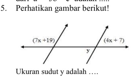 Perhatikan gambar berikut! Ukuran sudut y | StudyX