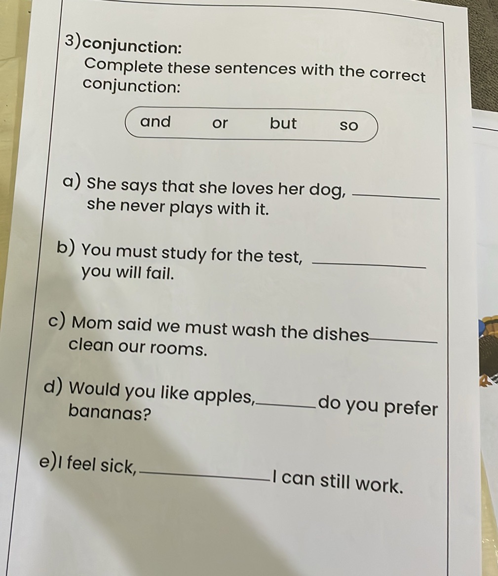 3) conjunction: Complete these sentences | StudyX