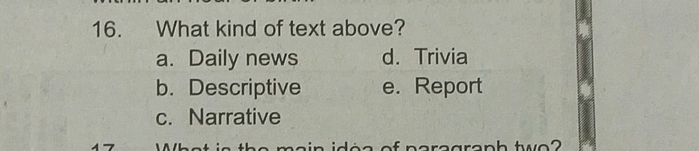 16. What kind of text above? a. Daily news | StudyX