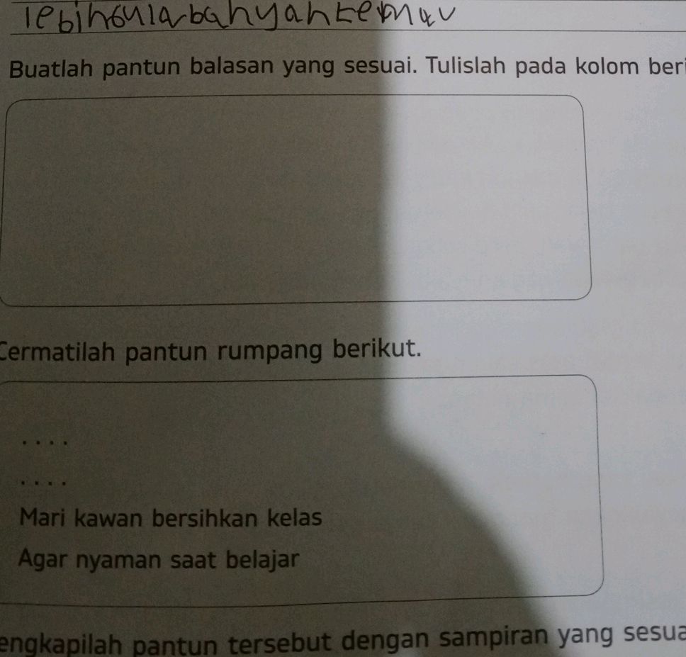 Buatlah pantun balasan yang sesuai. Tulislah | StudyX