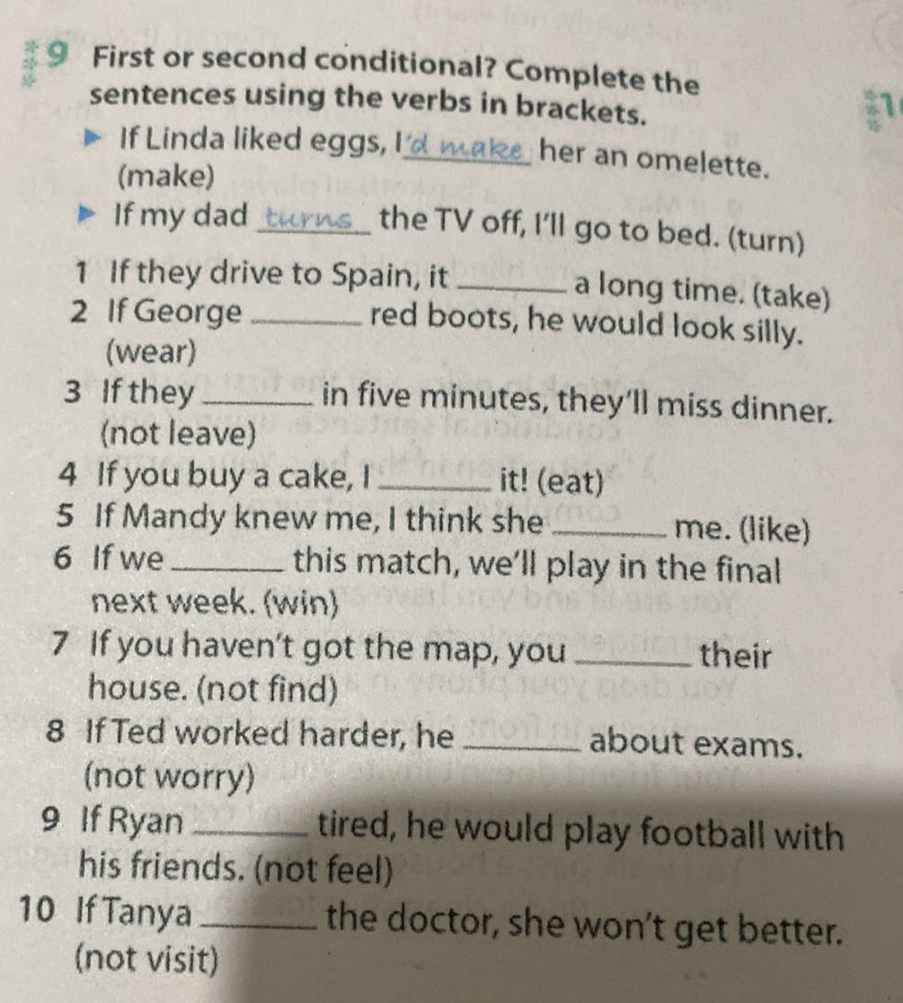 First or second conditional? Complete the | StudyX
