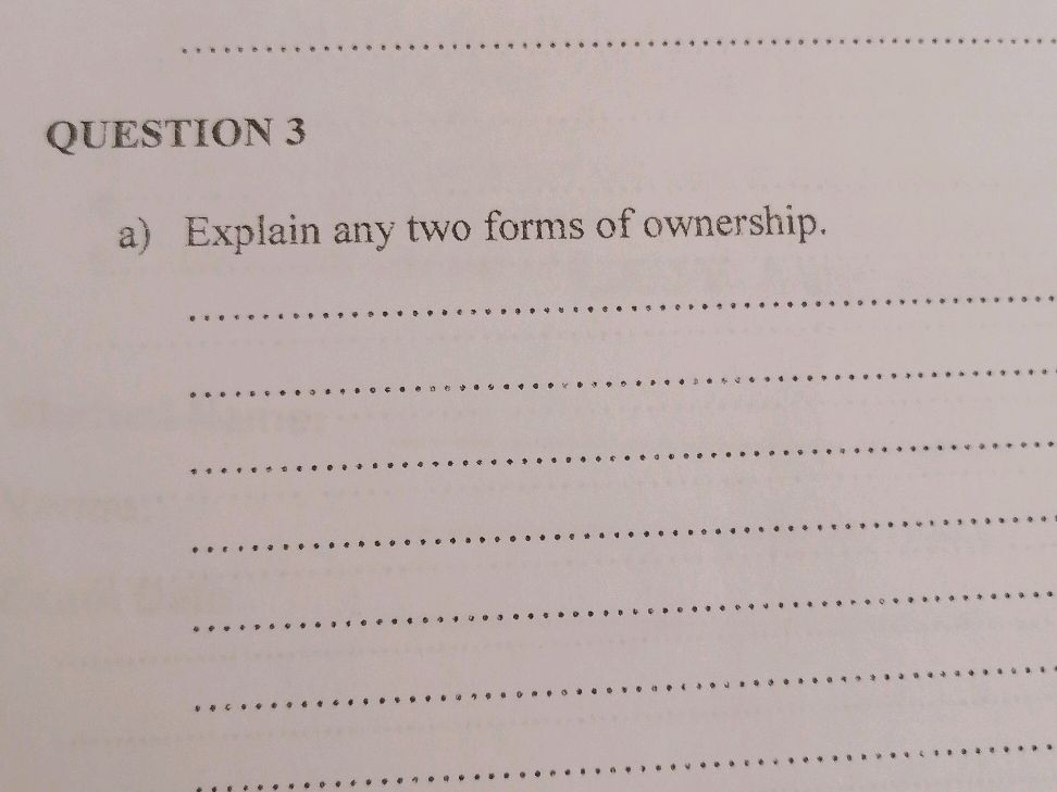 QUESTION 3 a) Explain any two forms of | StudyX