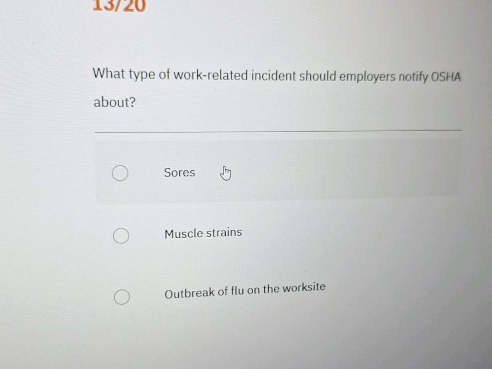 What type of work-related incident should | StudyX
