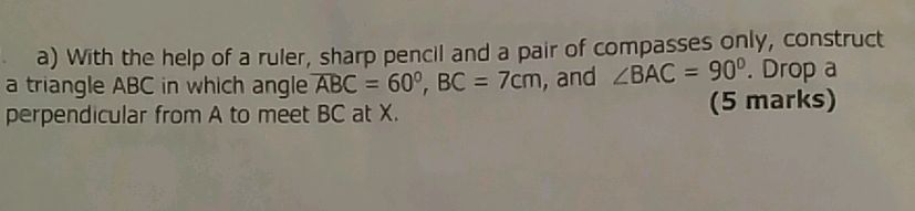 a) With the help of a ruler, sharp pencil | StudyX