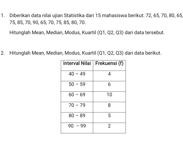 1. Diberikan data nilai ujian Statistika | StudyX
