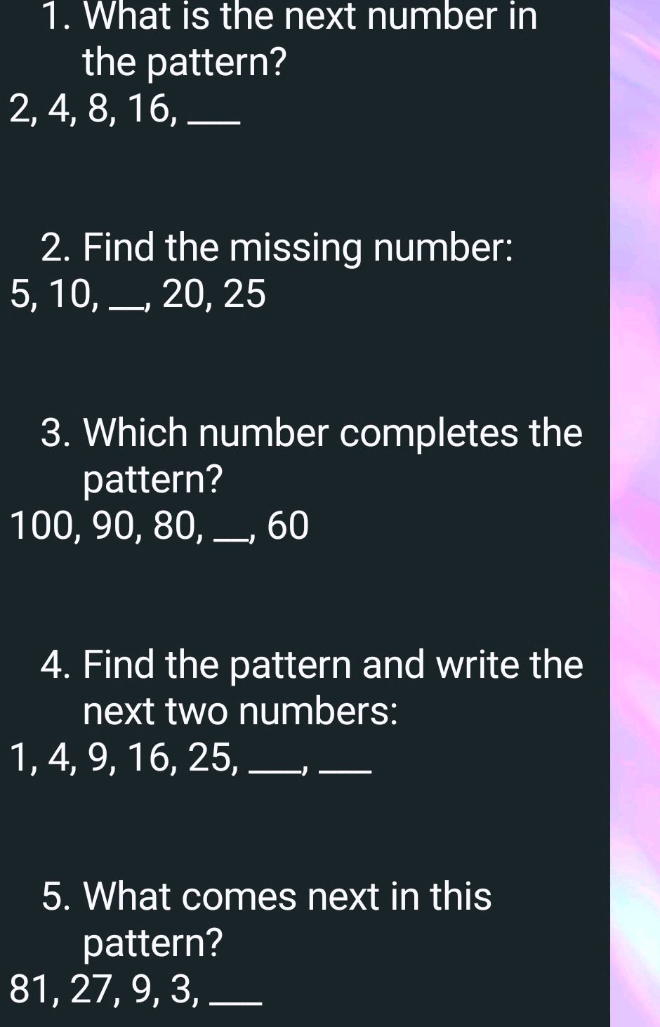 1. What is the next number in the pattern? | StudyX