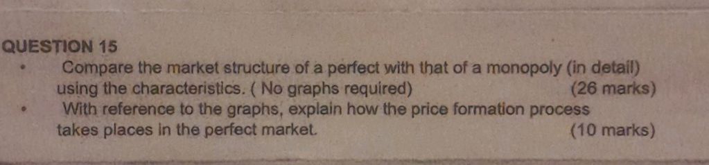 Compare the market structure of a perfect | StudyX