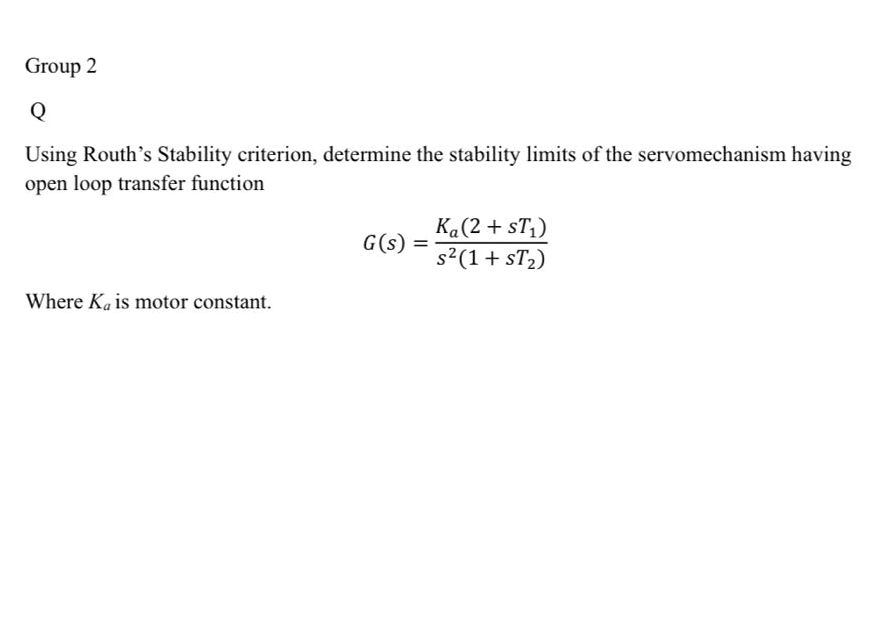 Using Routh's Stability criterion, determine | StudyX