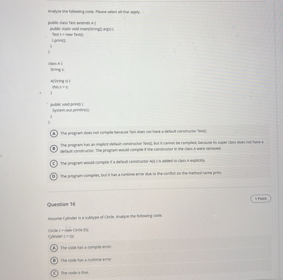 Analyze the following code. Please select | StudyX