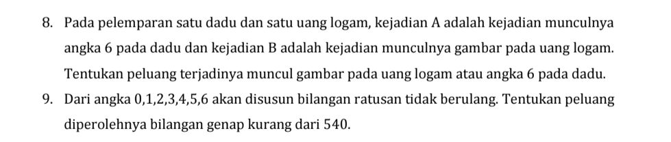 8. Pada pelemparan satu dadu dan satu uang | StudyX