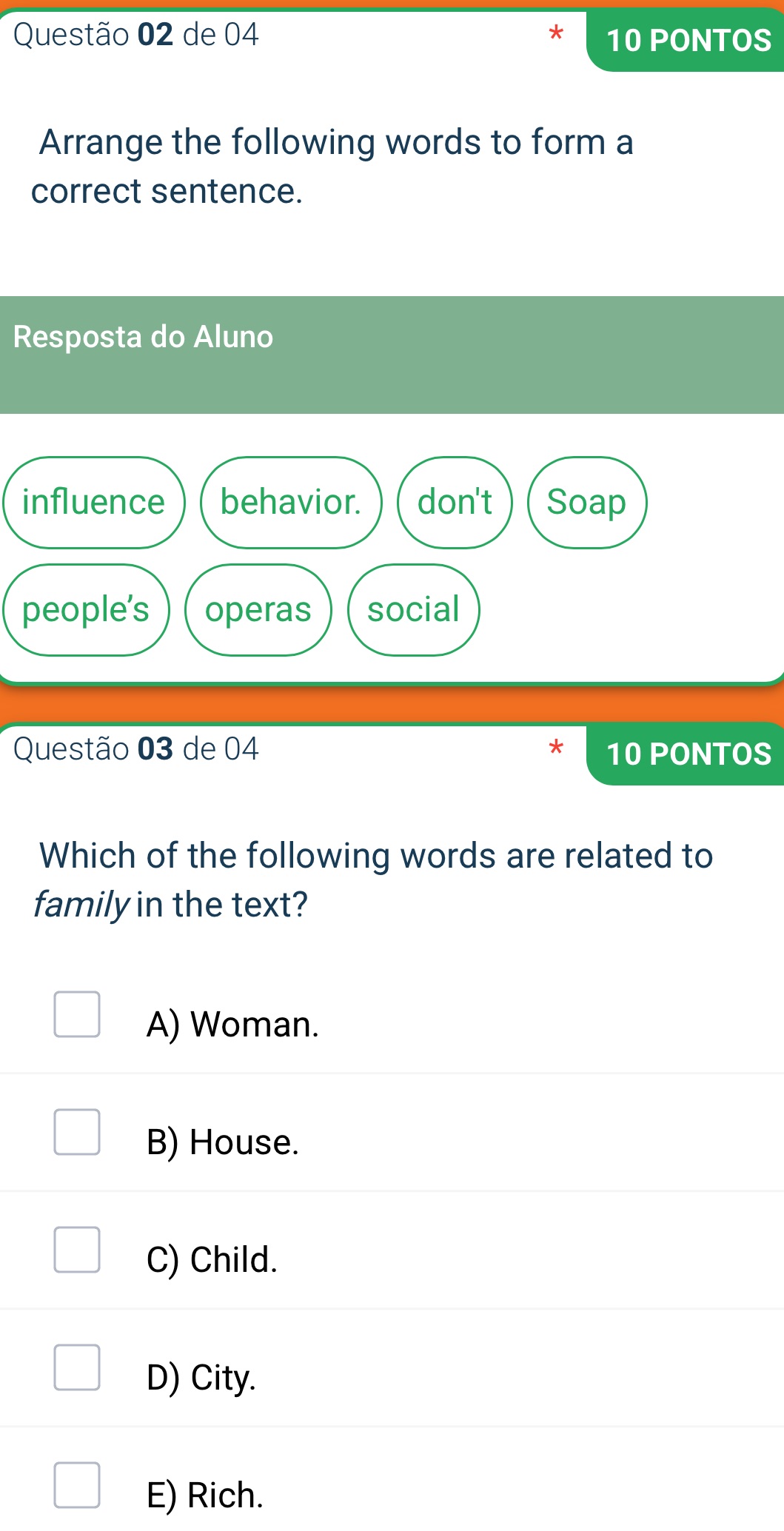 Arrange the following words to form a | StudyX