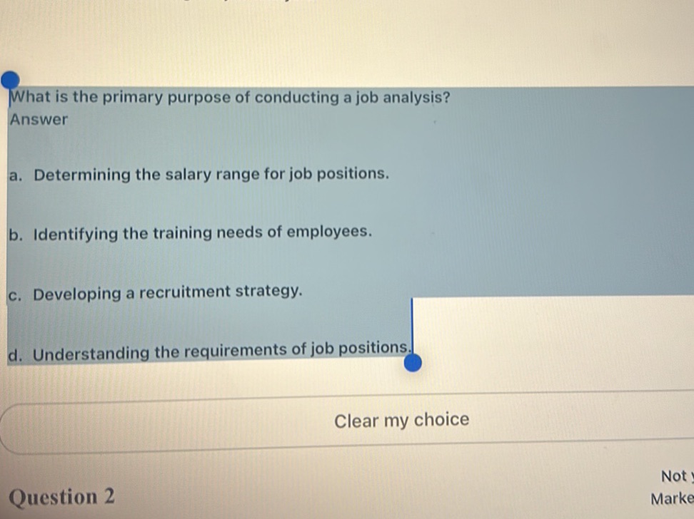 What is the primary purpose of conducting a | StudyX