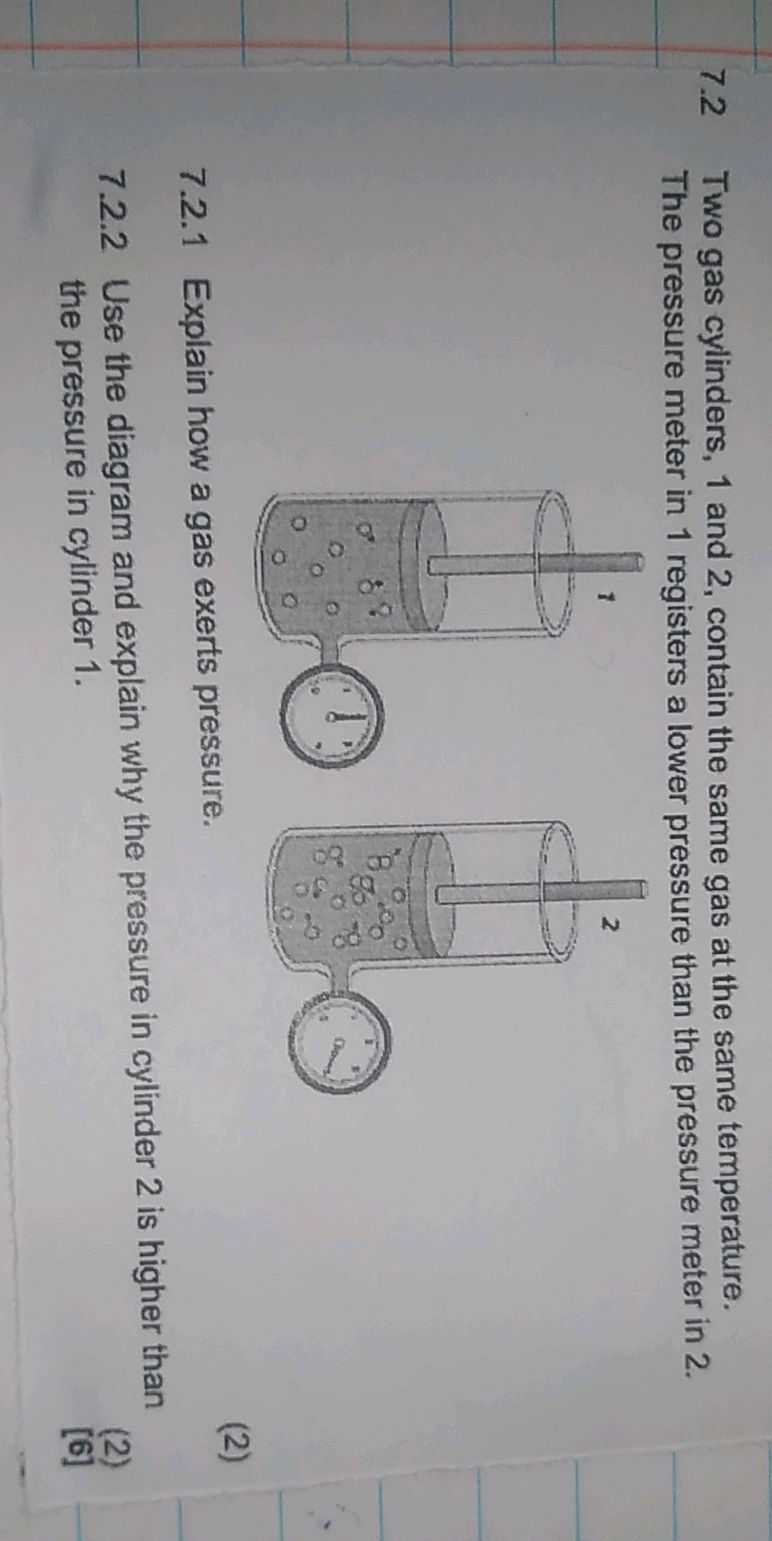 7.2 Two gas cylinders, 1 and 2, contain the | StudyX