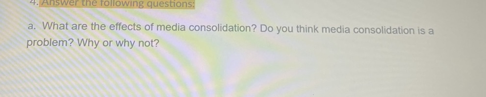 4. Answer the following questions: a. What | StudyX