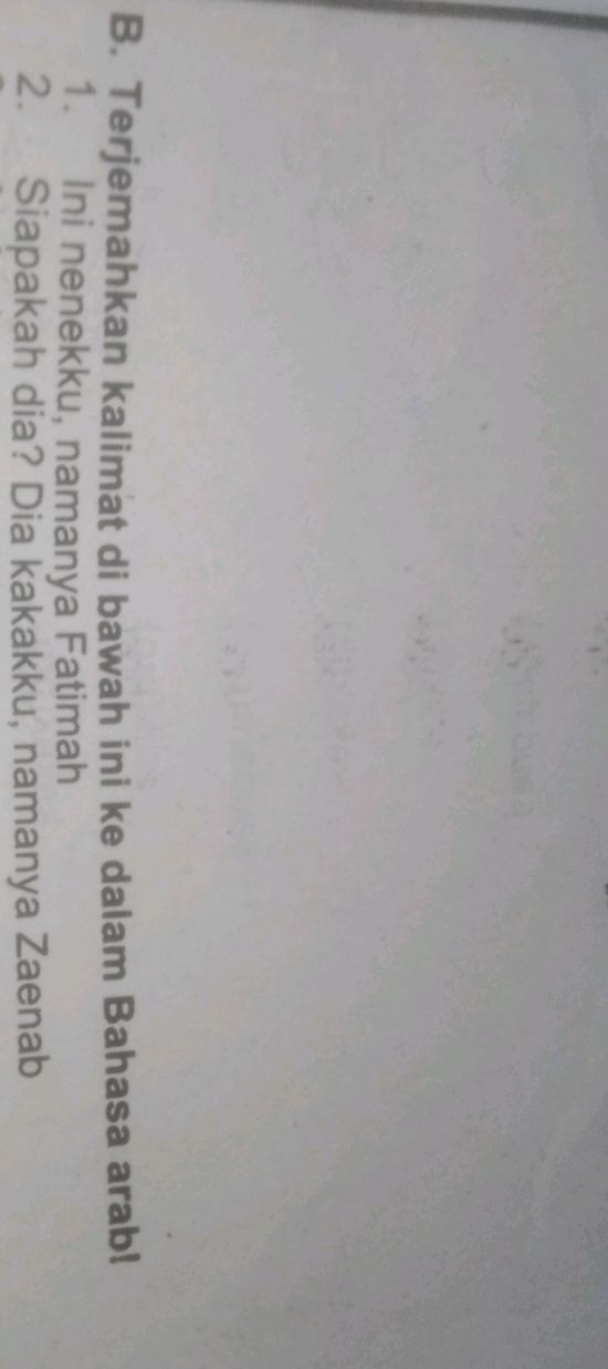 B. Terjemahkan kalimat di bawah ini ke dalam | StudyX