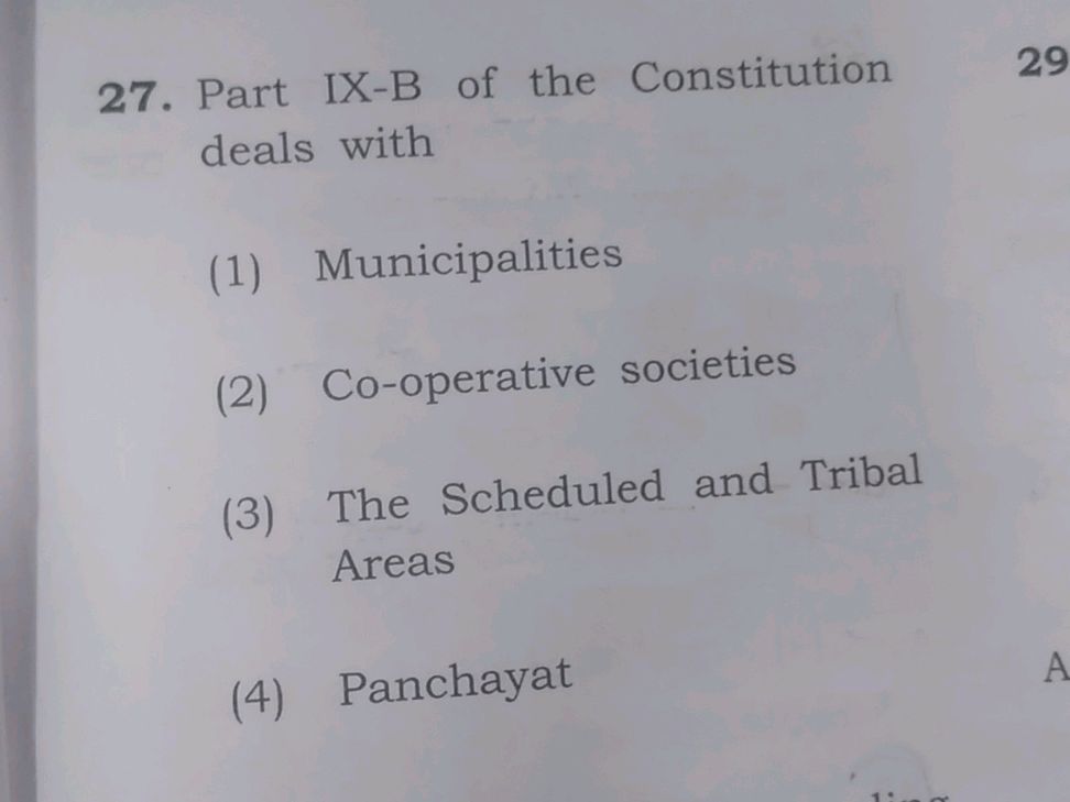 27. Part IX-B of the Constitution deals with | StudyX