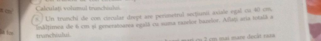 Calculați volumul trunchiului. 8. Un | StudyX