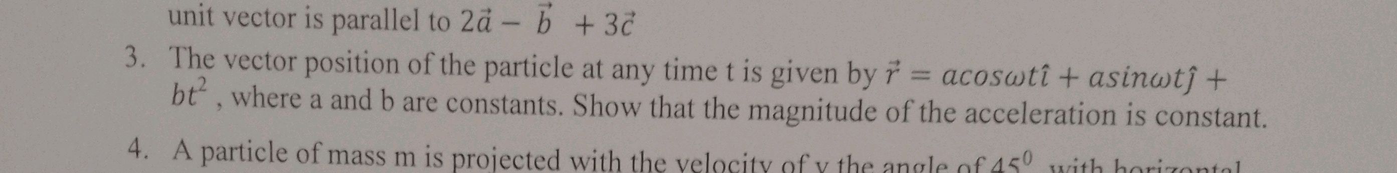 3. The vector position of the particle at | StudyX