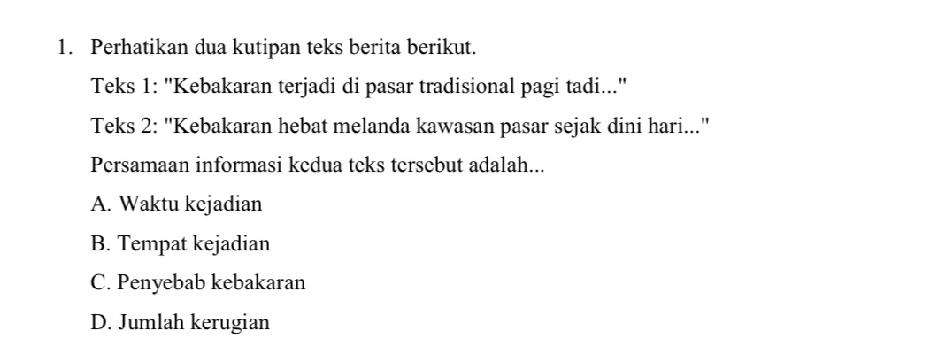 1. Perhatikan dua kutipan teks berita | StudyX
