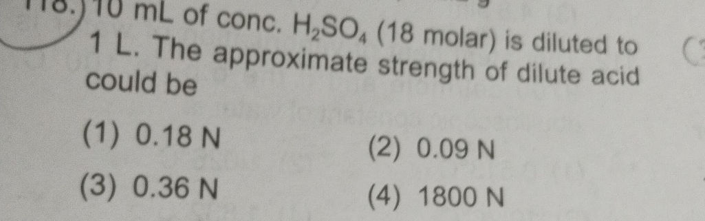 10 mL of conc. H₂SO₄ (18 molar) is diluted | StudyX