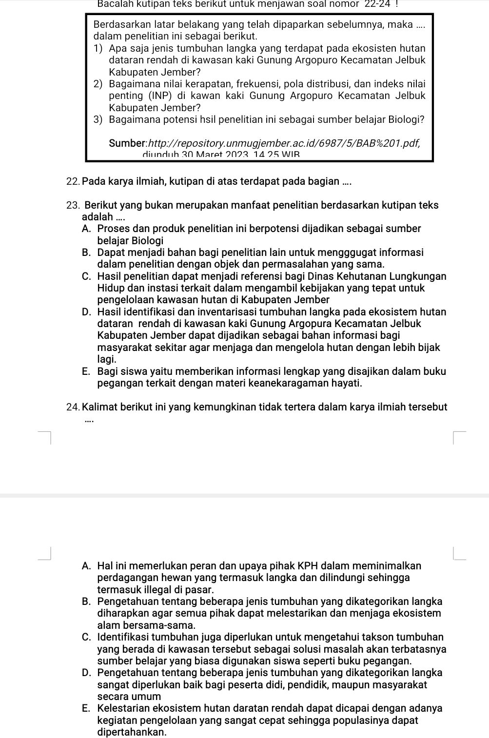 Bacalah kutipan teks berikut untuk menjawan | StudyX