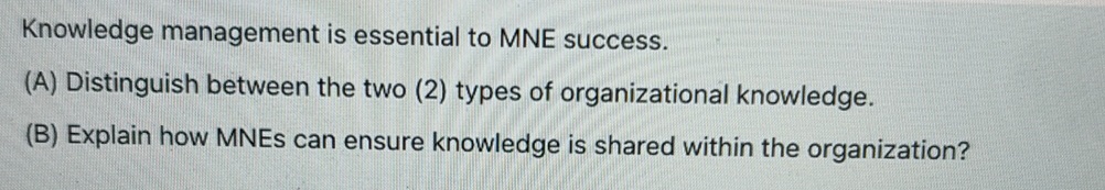 Knowledge management is essential to MNE | StudyX