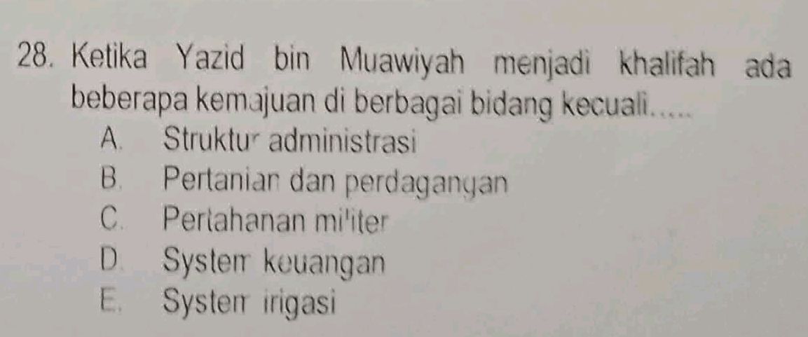 28. Ketika Yazid bin Muawiyah menjadi | StudyX