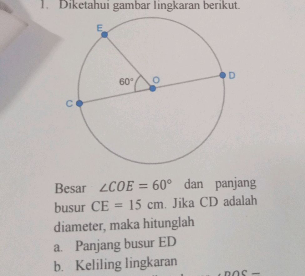 1. Diketahui gambar lingkaran berikut. | StudyX