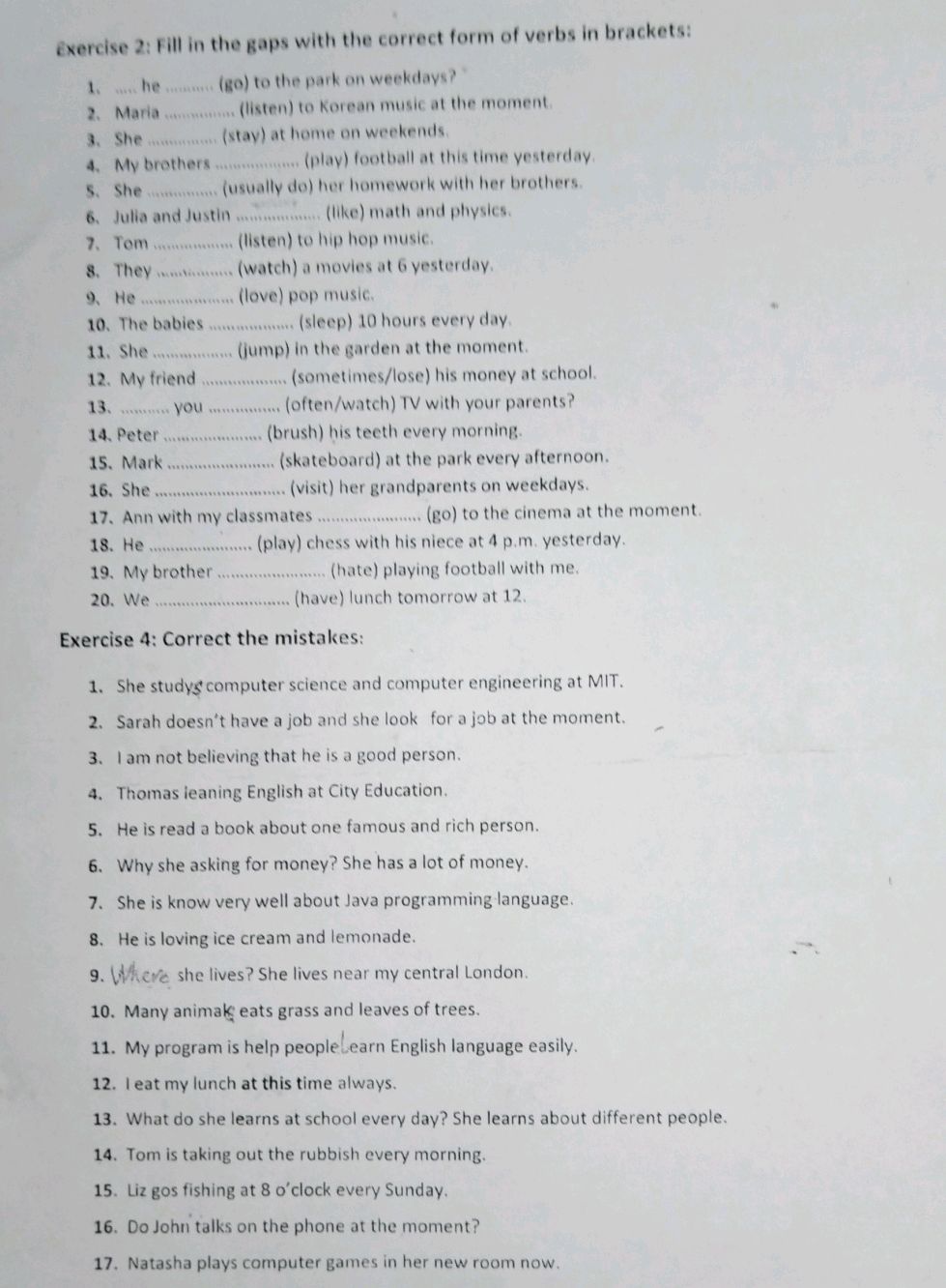 Exercise 2: Fill in the gaps with the | StudyX