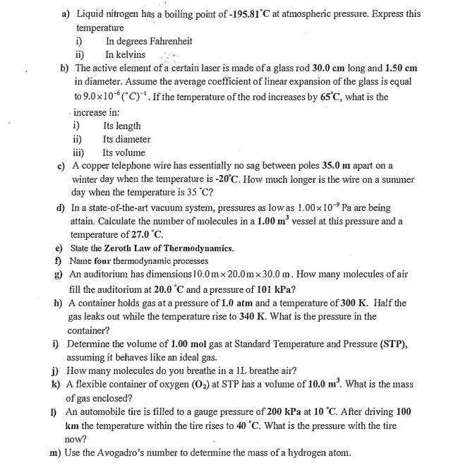 a) Liquid nitrogen has a boiling point of | StudyX