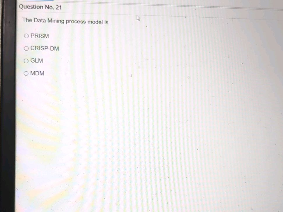 Question No. 21 The Data Mining process | StudyX