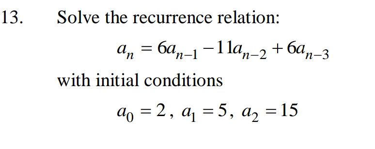 Solve the recurrence relation: $a_n = | StudyX