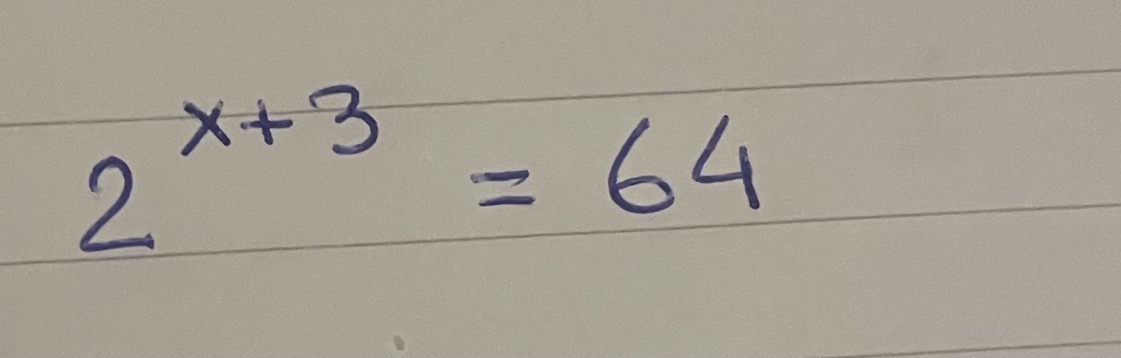 Solving Exponential Equation: 2^(x+3) = 64 | StudyX