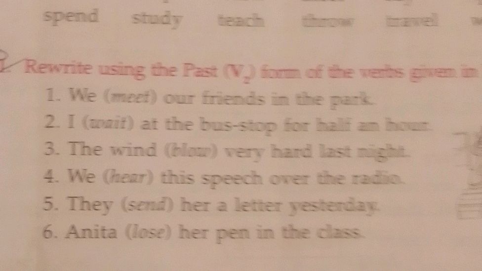 Rewrite using the Past (V₂) form of the | StudyX
