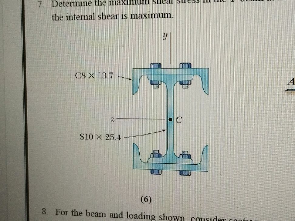 7. Determine the maximum shear stress in the | StudyX